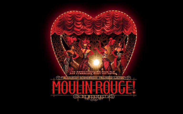 Moulin Rouge! De Musical | Utrecht Tickets