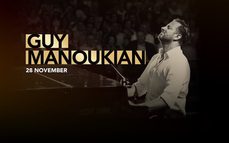 Guy Manoukian Live Dubai | Tickets, Tours & Deals | Headout